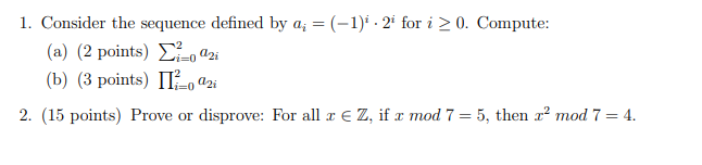 Solved 1. Consider the sequence defined by a; = (-1). 2. for | Chegg.com