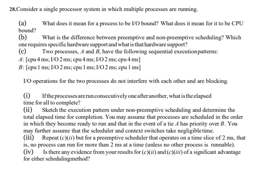 Solved Consider A Single Processor System In Which Multiple 