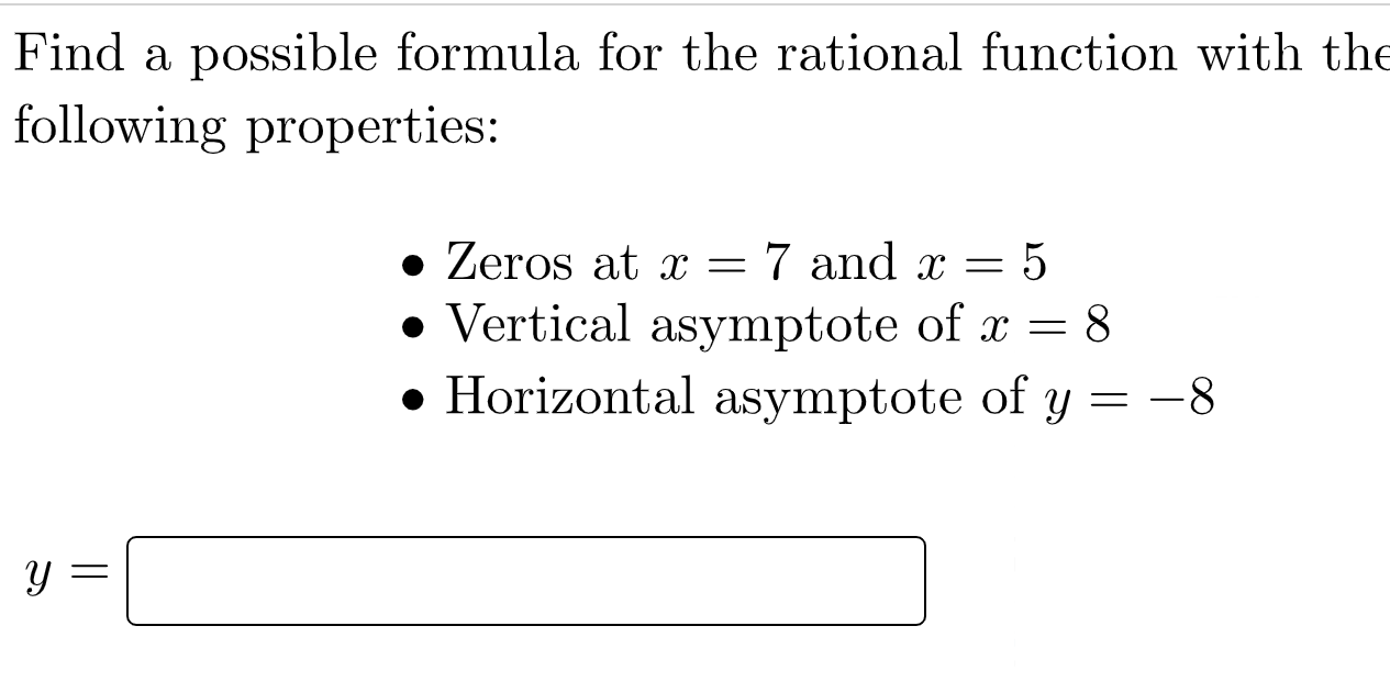 Solved Find a possible formula for the rational function | Chegg.com