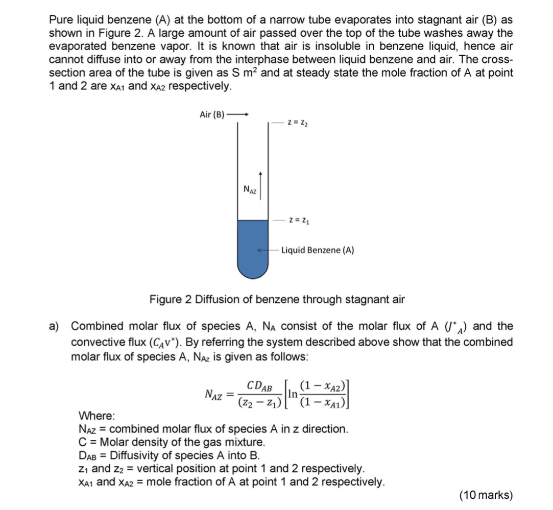 Solved Pure liquid benzene (A) at the bottom of a narrow | Chegg.com