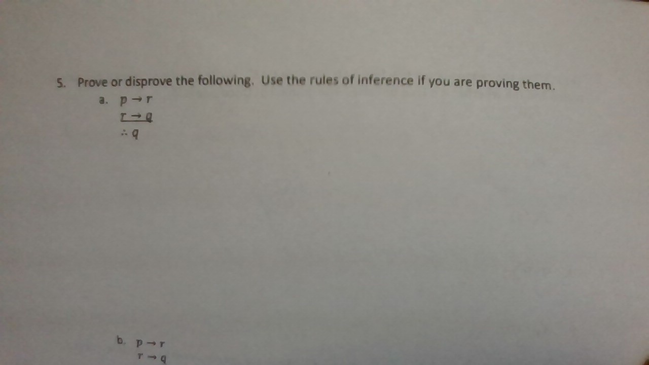 Solved 5. Prove or disprove the following. Use the rules of | Chegg.com