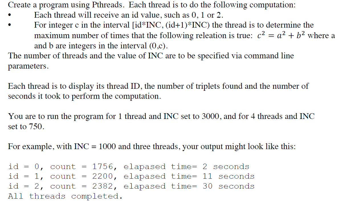 Create a program using Pthreads. Each thread is to do | Chegg.com