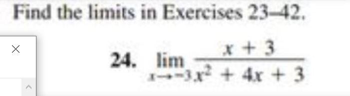 Solved Find the limits in Exercises 23-42. X Х 24. lim x + 3 | Chegg.com
