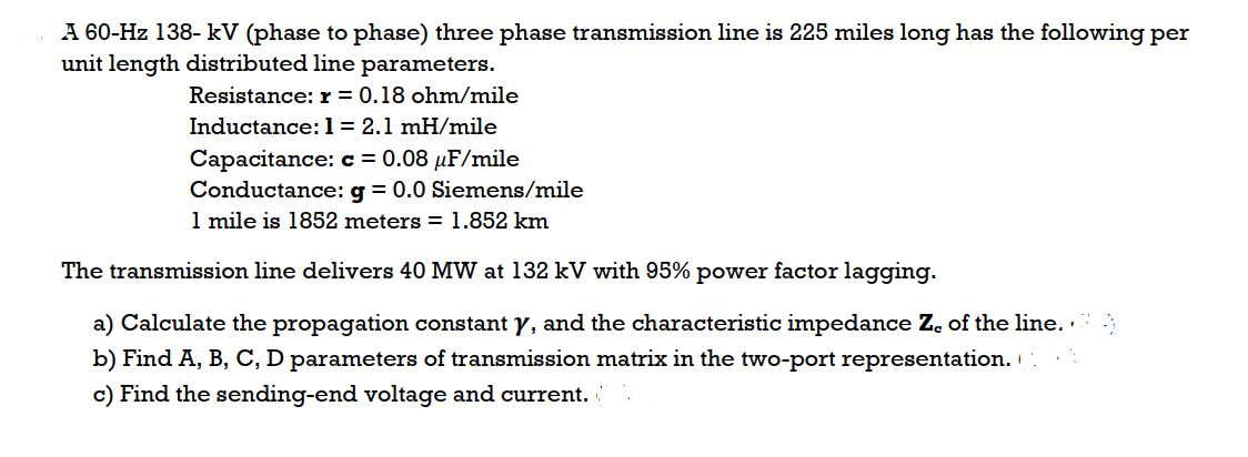 Solved A 60-Hz 138- kV (phase to phase) three phase | Chegg.com