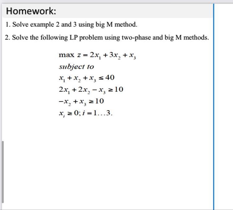 Solved Homework: 1. Solve example 2 and 3 using big M | Chegg.com