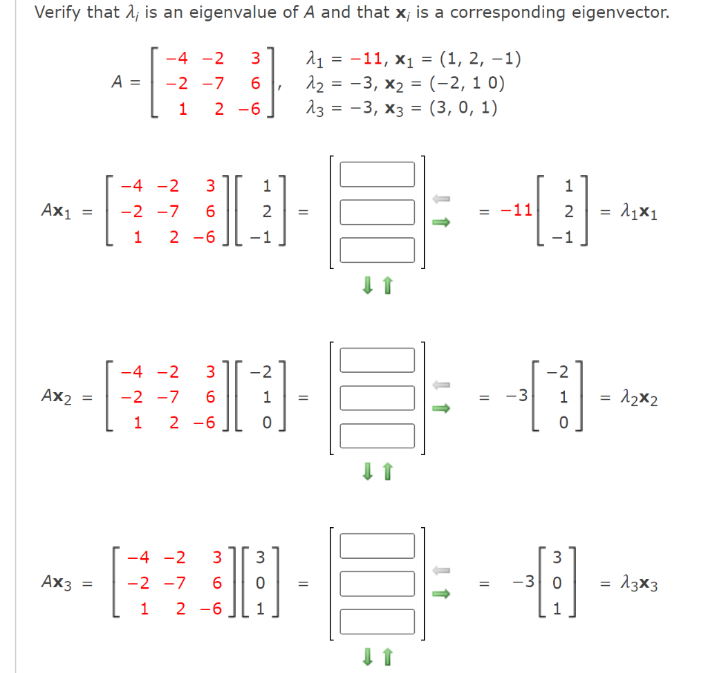 Solved Verify that λi is an eigenvalue of A and that xi is a | Chegg.com