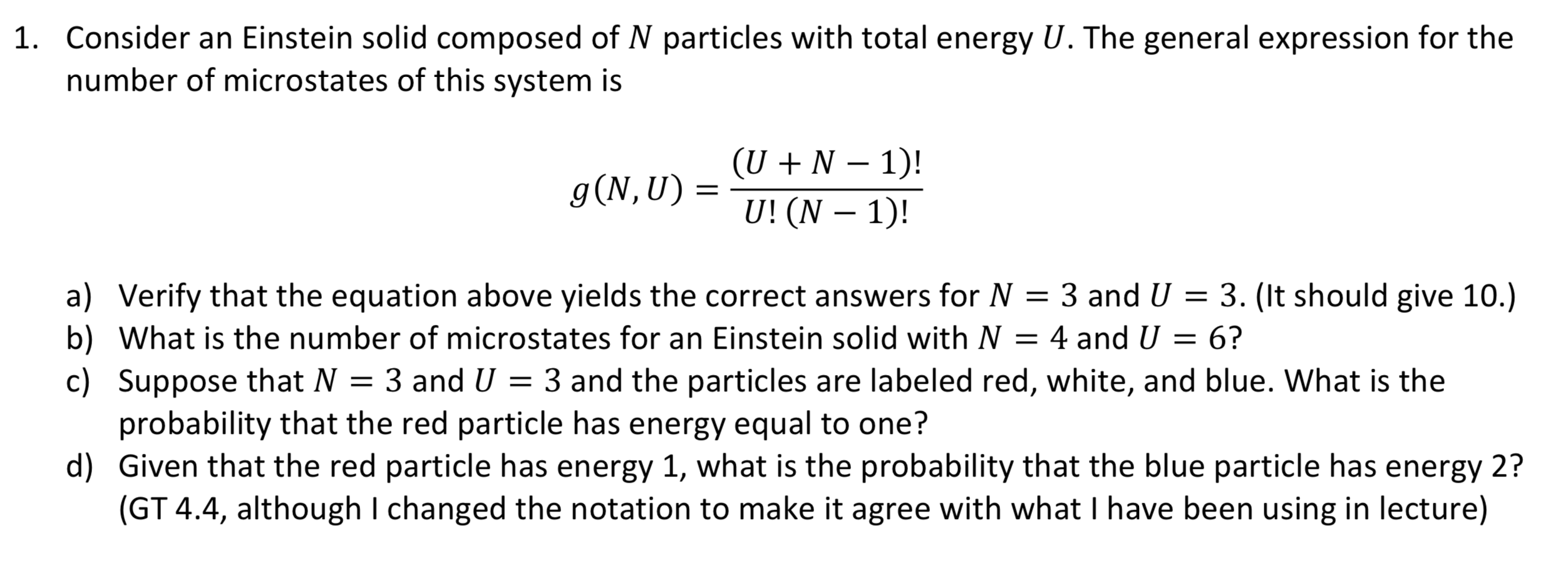 Solved 1. Consider an Einstein solid composed of N particles | Chegg.com