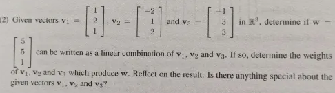 Solved (2) ﻿Given vectors v1=[121],v2=[-212] ﻿and v3=[-133] | Chegg.com