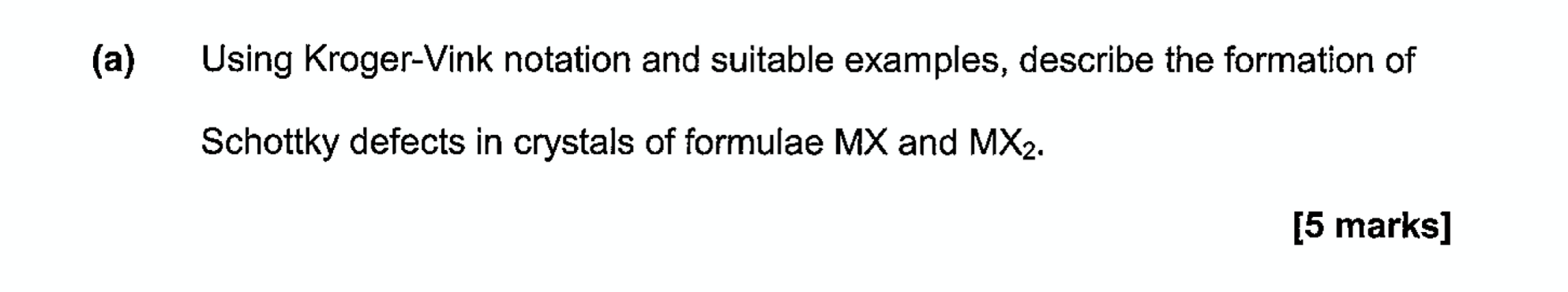 (a) Using Kroger-Vink notation and suitable examples, | Chegg.com