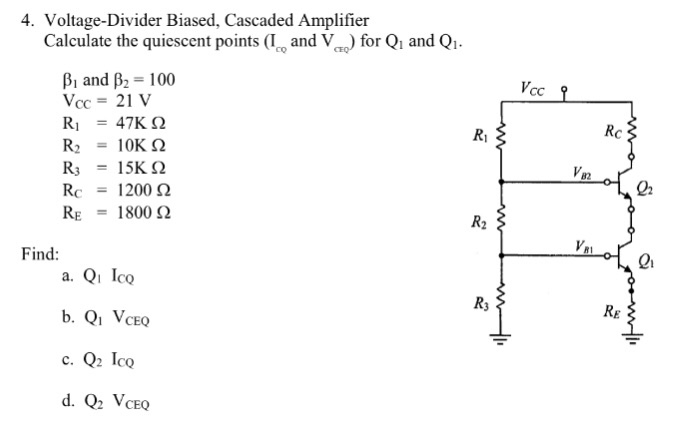 Solved Voltage-Divider Biased, Cascaded Amplifier Calculate | Chegg.com