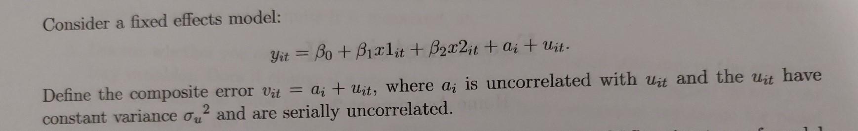 Consider a fixed effects model: | Chegg.com