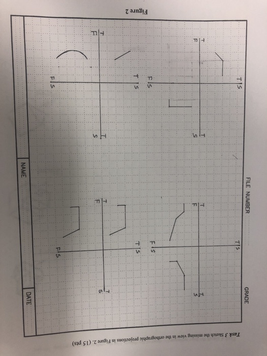 Solved Task 3 sketch the missing view in the orthographic | Chegg.com