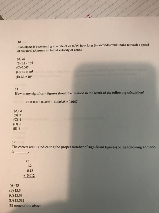 Solved If an object is accelerating at a rate of 25 m/s^2, | Chegg.com