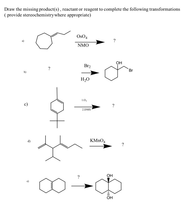 Solved Draw the missing product(s), reactant or reagent to | Chegg.com