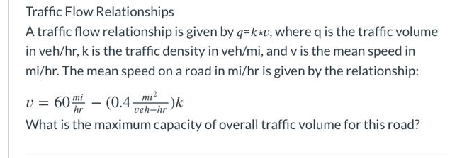 Solved Traffic Flow Relationships A traffic flow | Chegg.com