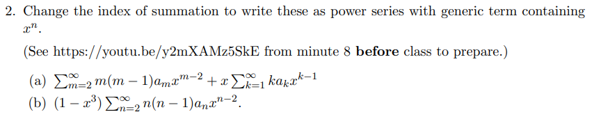 Solved 2. Change the index of summation to write these as | Chegg.com