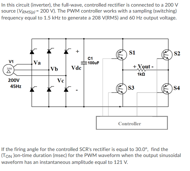 In this circuit (inverter), the full-wave, controlled | Chegg.com