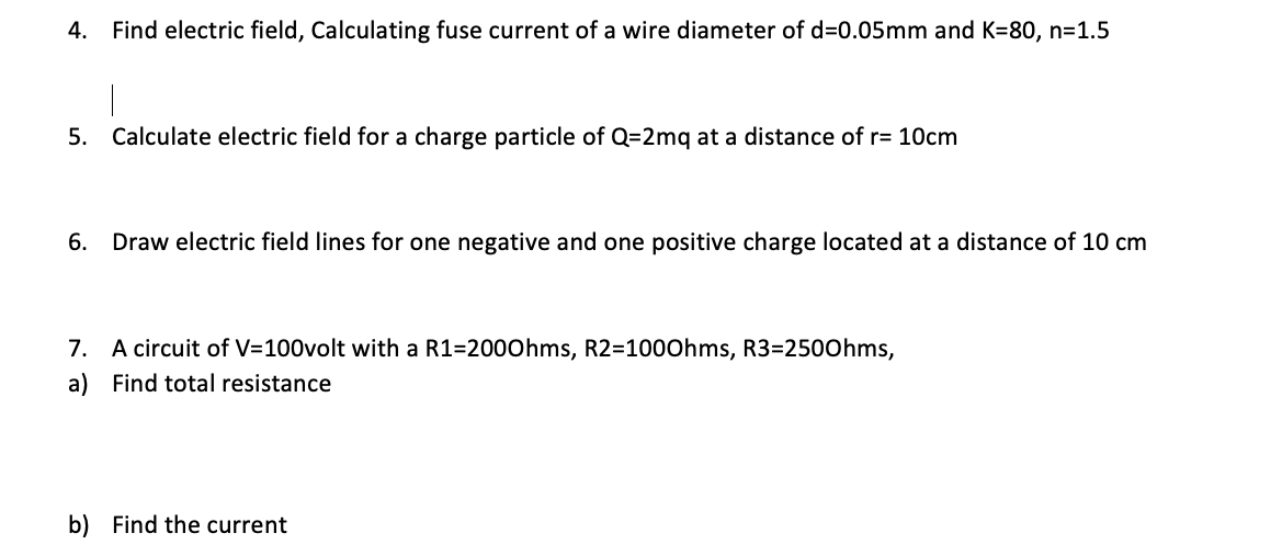 4. Find electric field, Calculating fuse current of a | Chegg.com