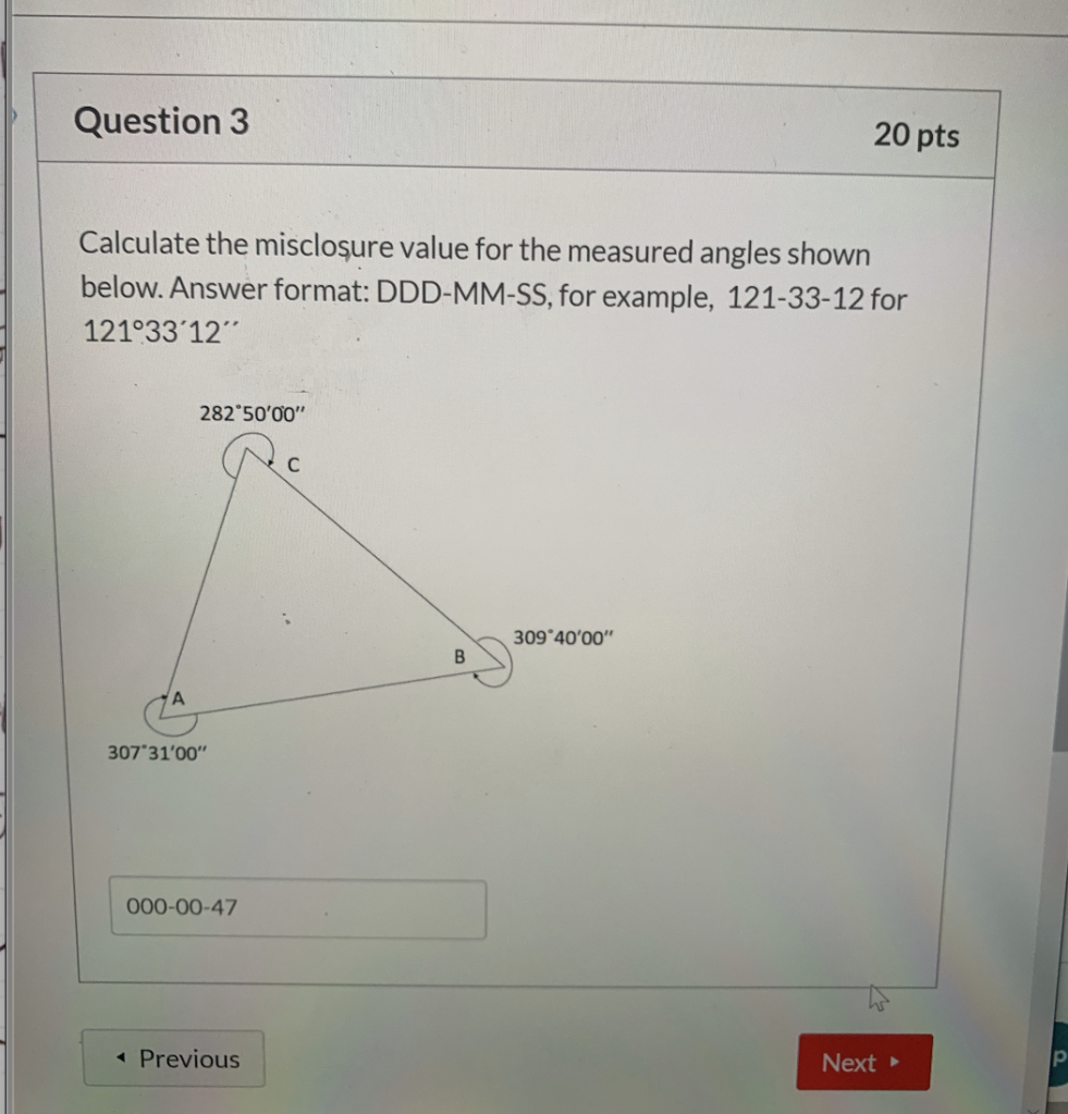 Solved Question 3 20 pts Calculate the misclosure value for | Chegg.com