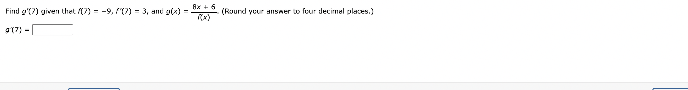 Solved ind g′(7) given that f(7)=−9,f′(7)=3, and | Chegg.com
