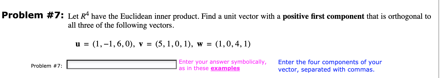 Solved Problem #7: Let R4 have the Euclidean inner product. | Chegg.com