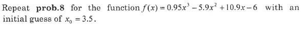 Solved Locate the root of f(x) = 2 sin(/x) - * (a) Using the | Chegg.com