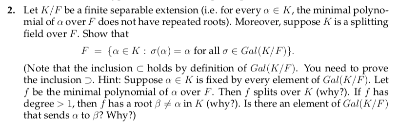 Solved 2. Let K/F be a finite separable extension (i.e. for | Chegg.com