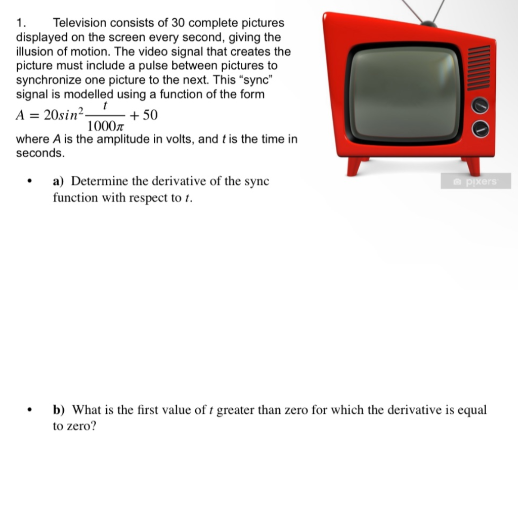 Solved 1. Television consists of 30 complete pictures | Chegg.com