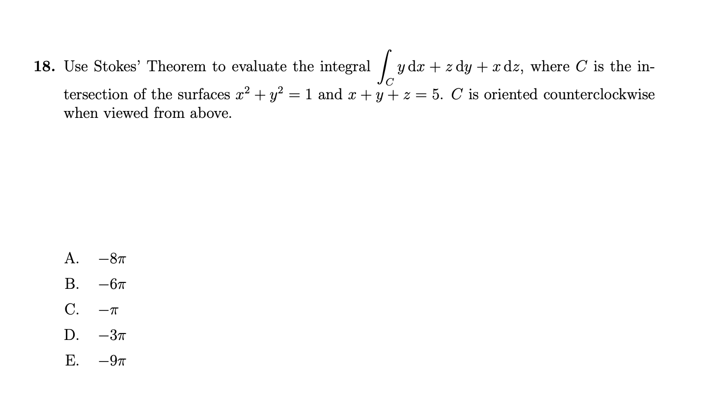 Solved Use Stokes' Theorem to evaluate the integral | Chegg.com