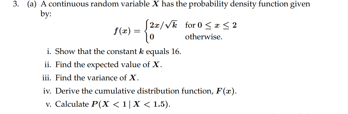 Solved = 3. (a) A continuous random variable X has the | Chegg.com