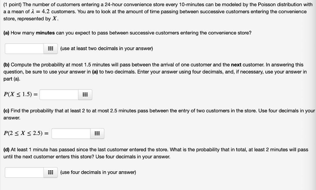 Solved (1 point) The number of customers entering a 24-hour | Chegg.com