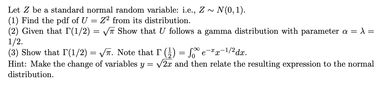 Solved Let Z be a standard normal random variable: i.e., Z ~ | Chegg.com