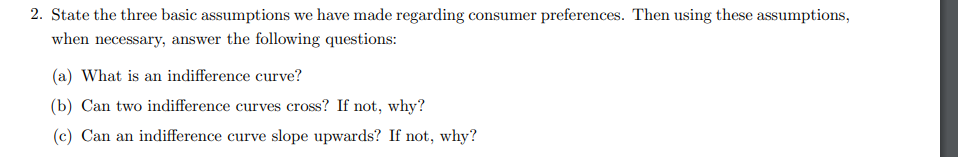 Solved 2. State the three basic assumptions we have made | Chegg.com