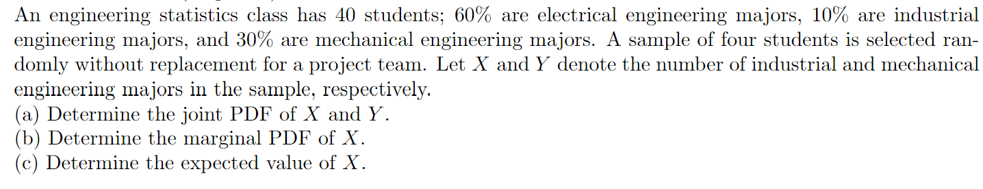 Solved An engineering statistics class has 40 students; 60% | Chegg.com
