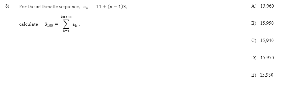 Solved For the arithmetic sequence, an = 11 + (n - 1)3, A) | Chegg.com