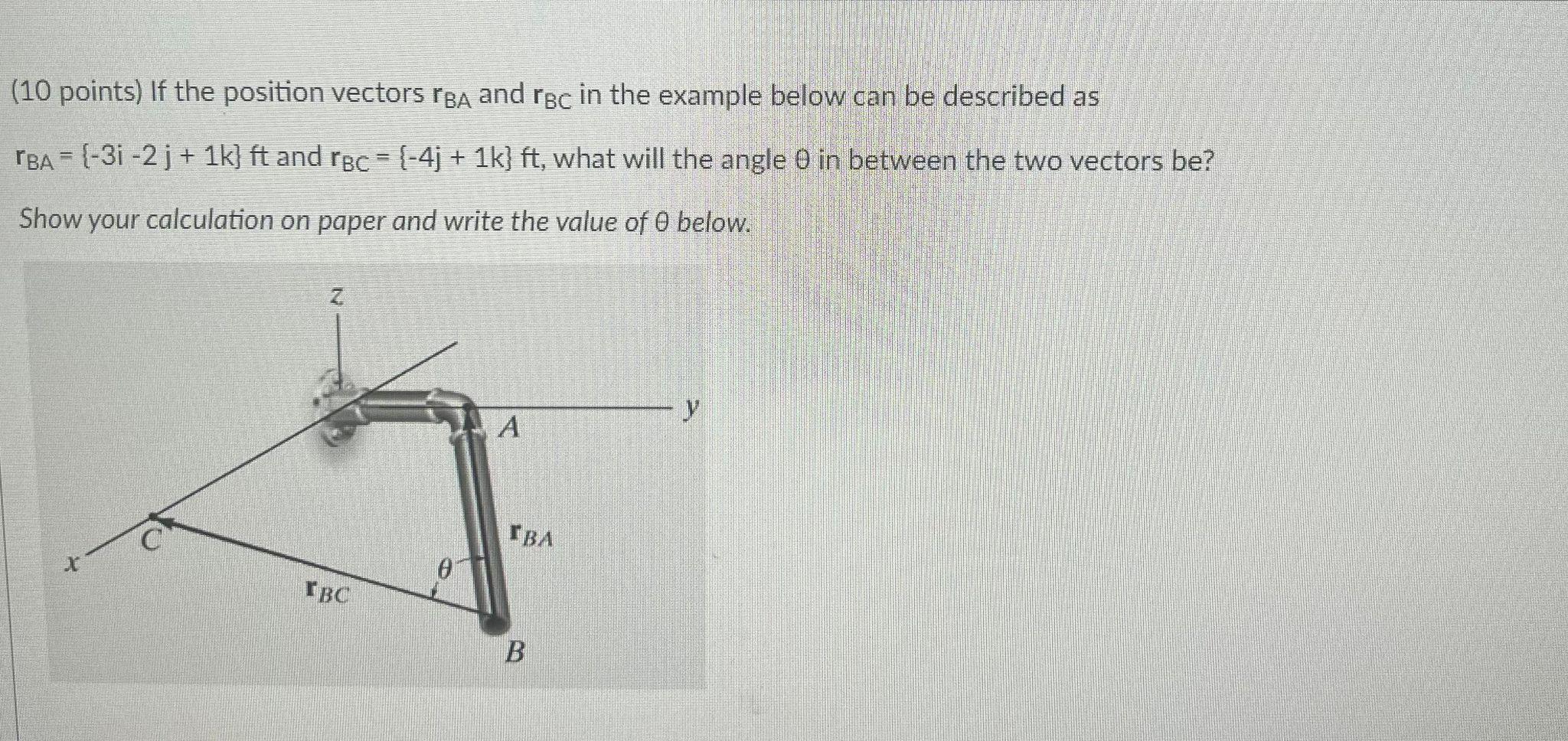 Solved (10 points) If the position vectors rBA and rBC in | Chegg.com