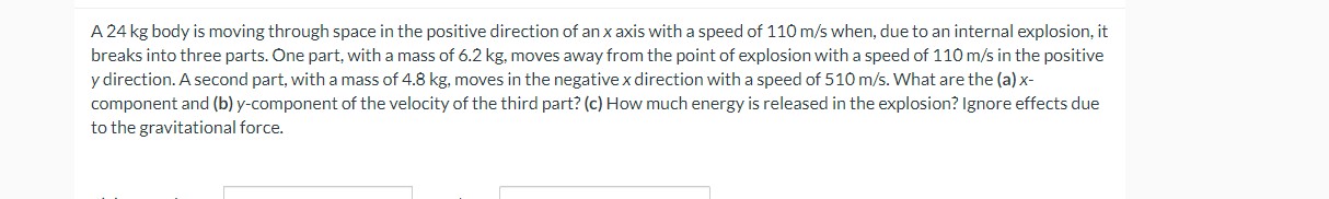 A 24kg ﻿body is moving through space in the positive | Chegg.com