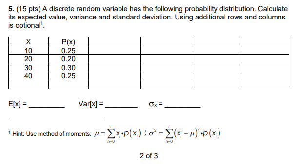 Solved 5. (15 pts) A discrete random variable has the | Chegg.com Solved 5. (15 pts) A discrete random variable has the | Chegg.com