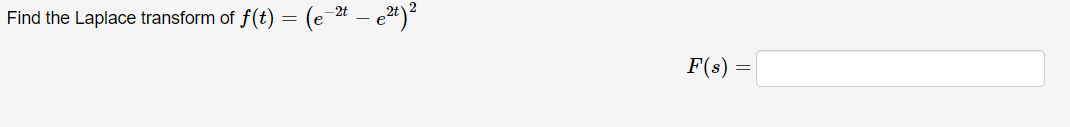 Solved Find the Laplace transform of f(t)=20t5−2sin(3t) | Chegg.com
