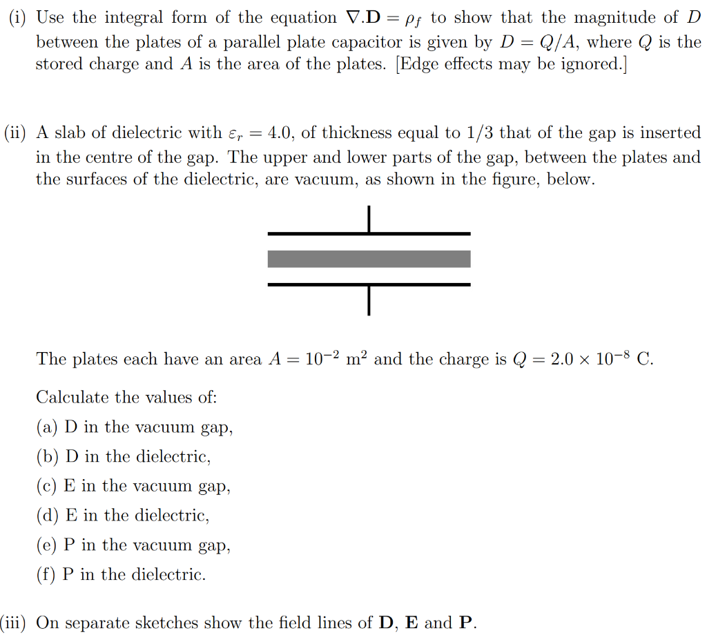 Solved Only (ii),(iii) pls where D is Electric displacement | Chegg.com