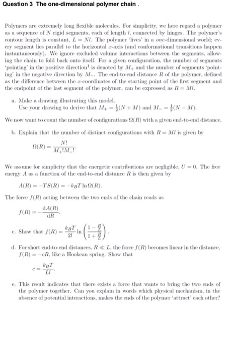 Solved Question 3 The one-dimensional polymer chain Polymers | Chegg.com