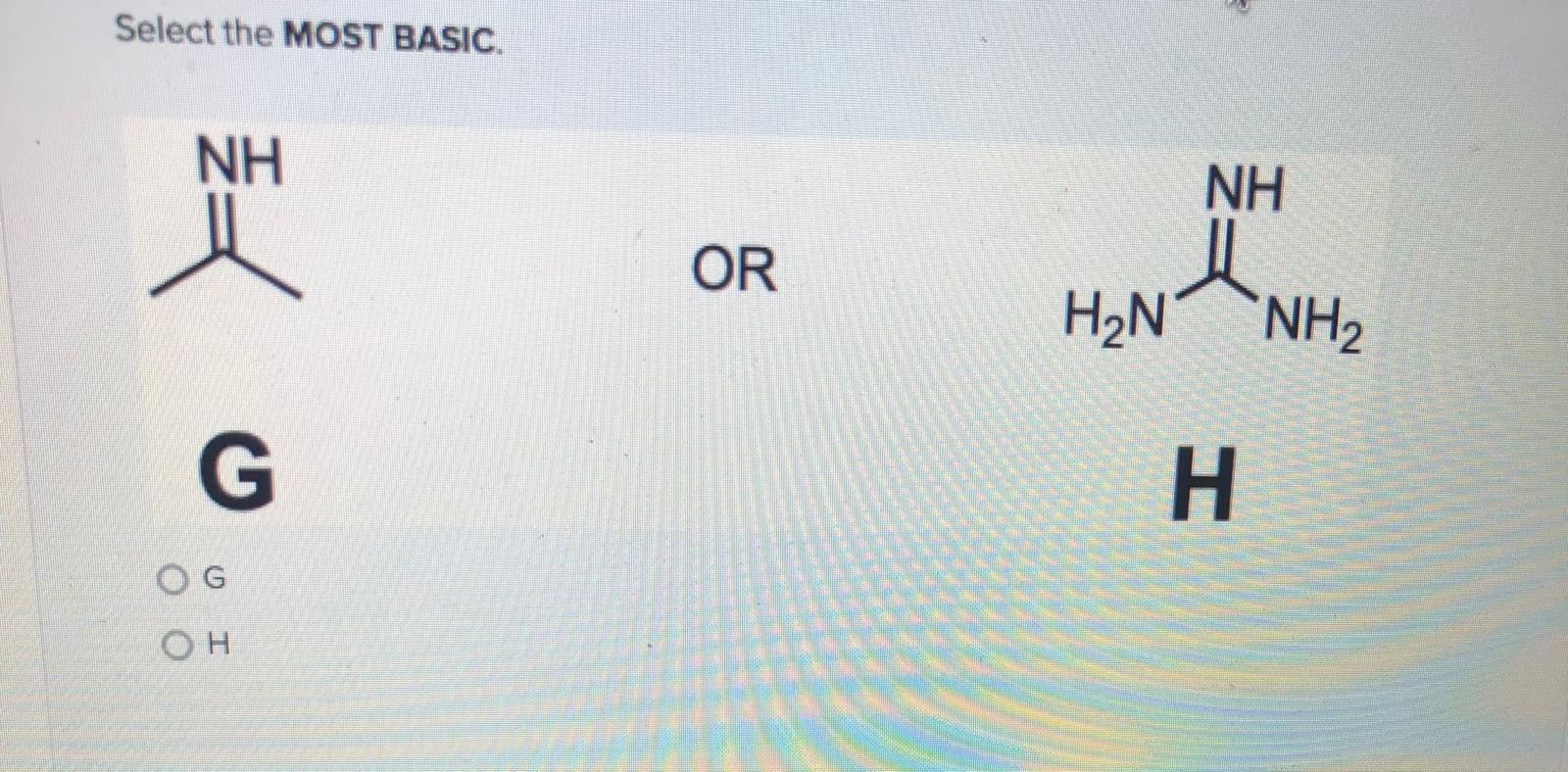Solved Select the MOST BASIC. View fullscreen NH2 OME NH2O | Chegg.com