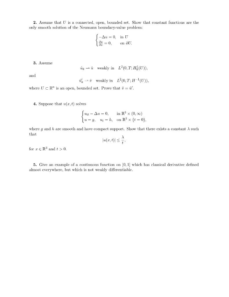 2. Assume that U is a connected, open, bounded set. | Chegg.com