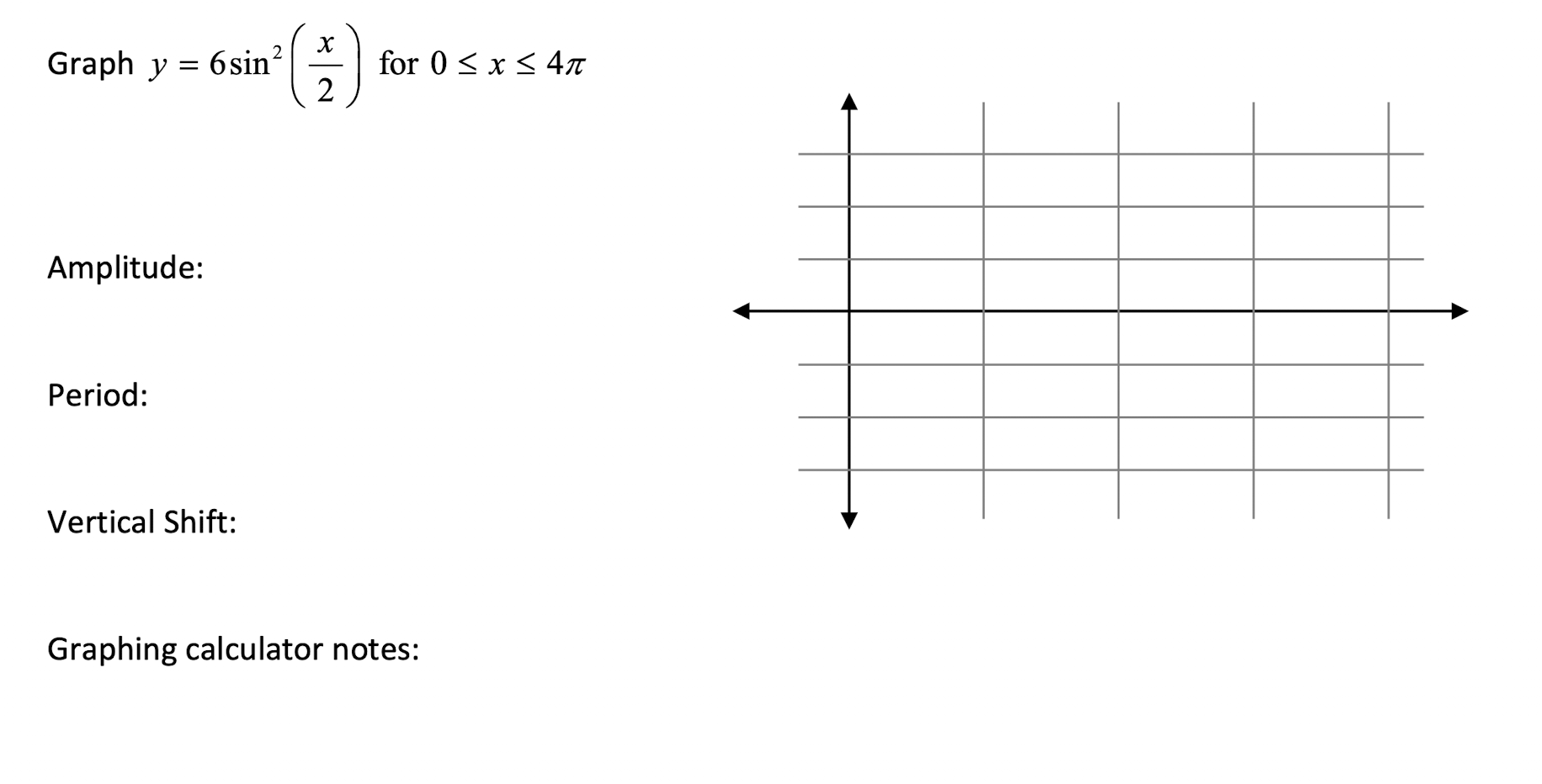 Solved X Graph y = 6sin? = for 0
