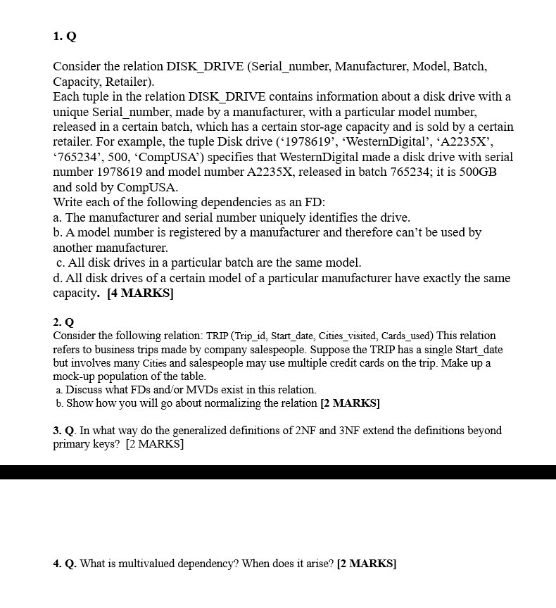 Solved Consider the relation DISK_DRIVE (Serial_number, | Chegg.com
