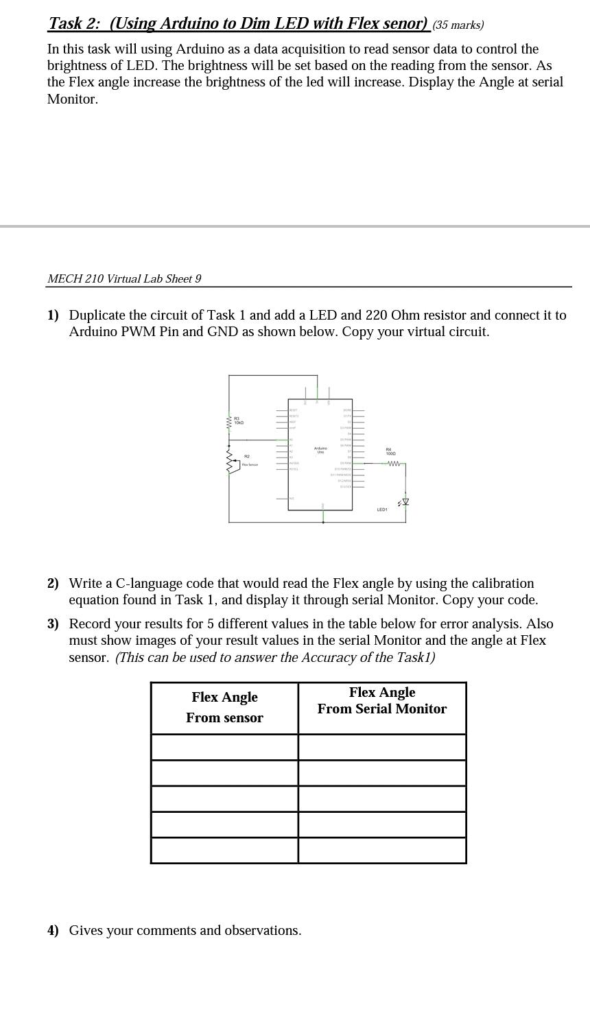 Task 2: (Using Arduino to Dim LED with Flex senor) | Chegg.com