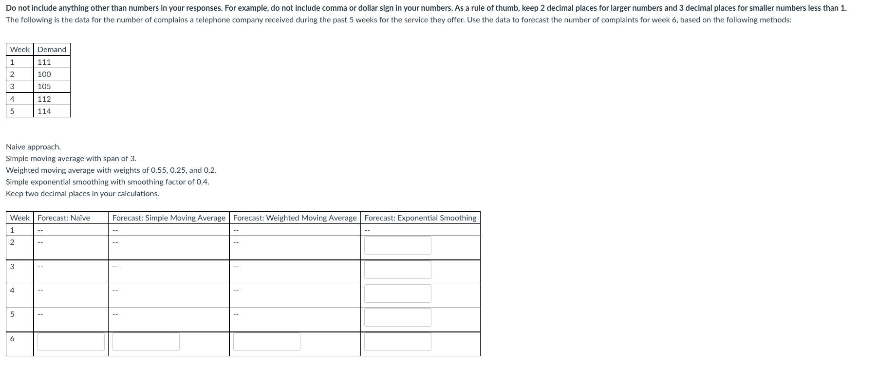 Solved Do not include anything other than numbers in your | Chegg.com
