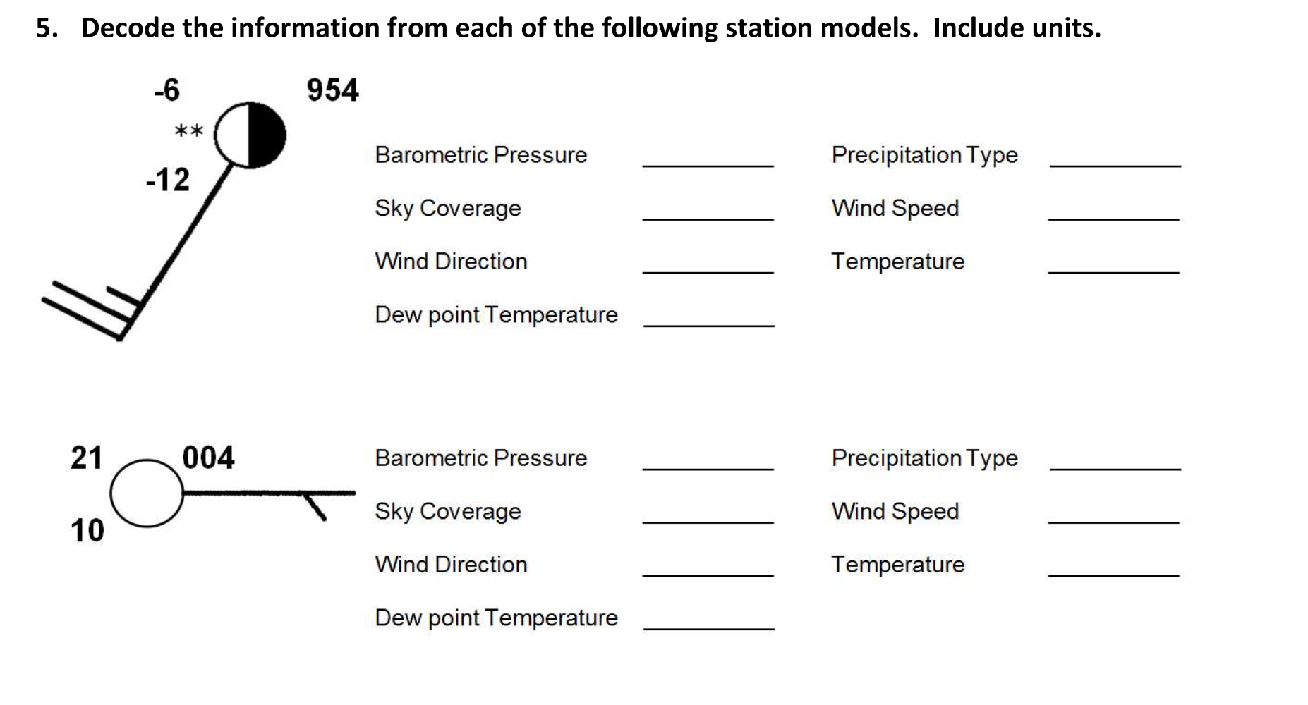 Solved 5. Decode the information from each of the following | Chegg.com