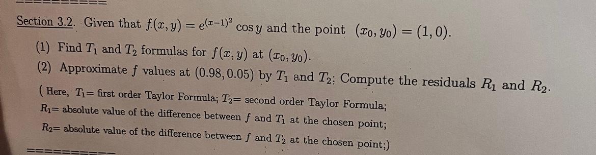 Solved Section 3.2. Given that f(x,y)=e(x−1)2cosy and the | Chegg.com