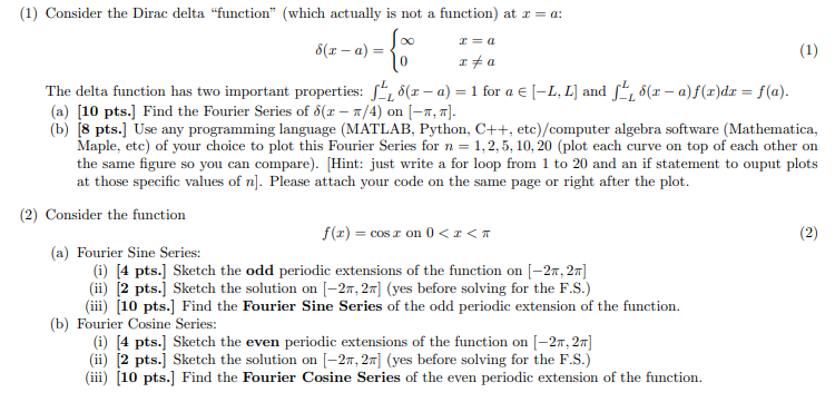 Solved (1) Consider the Dirac delta "function" (which | Chegg.com